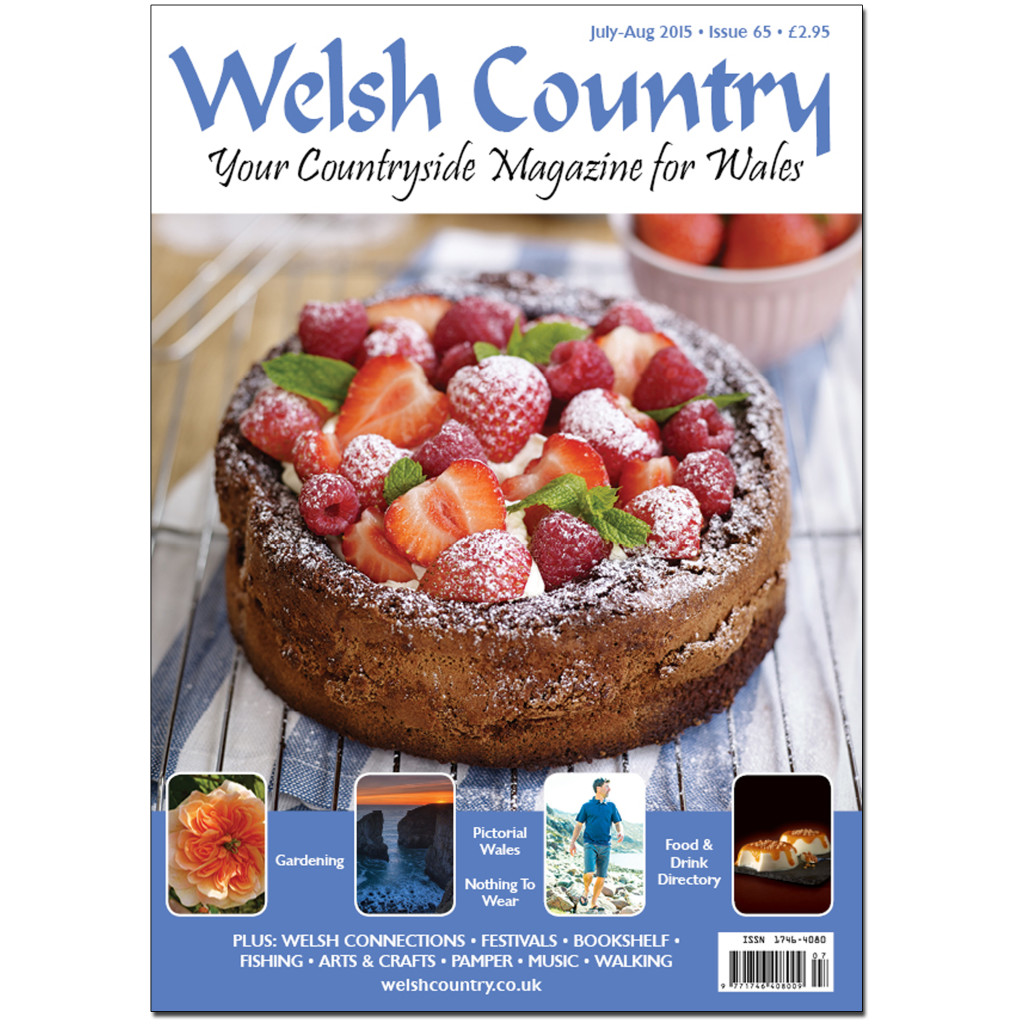Welsh Country Magazine July-August 2015 | Welsh Country
